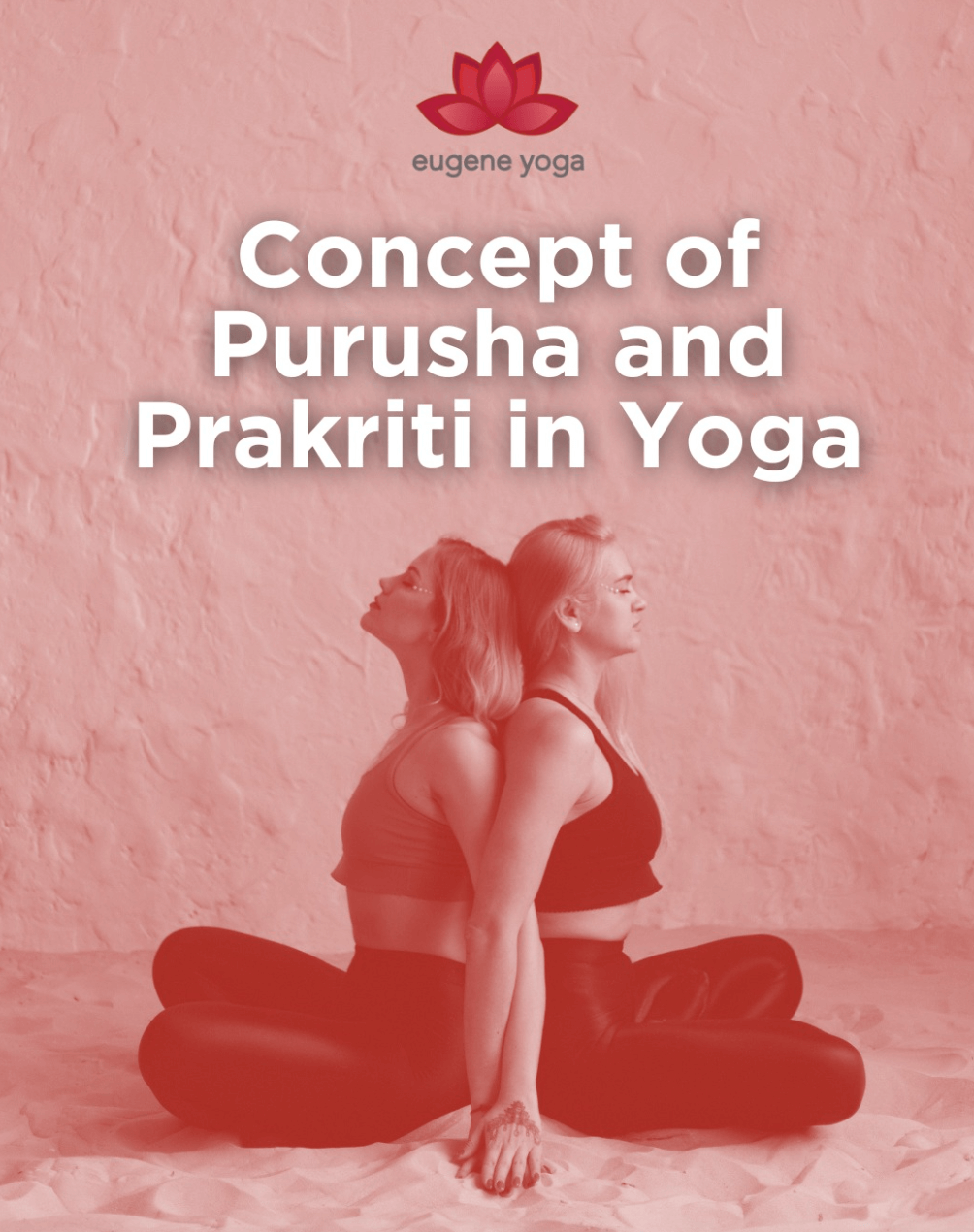 Concept of Purusha and Prakriti in Yoga • Eugene Yoga